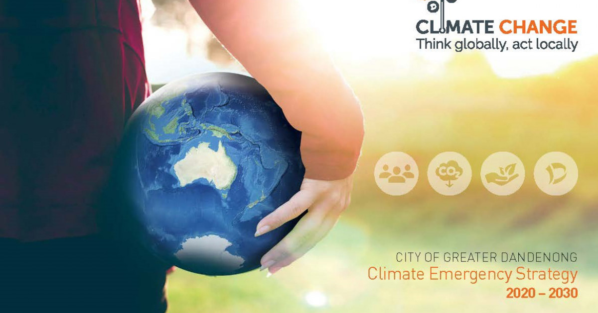 Climate Emergency Strategy and Action Plan 2020-30 | Greater Dandenong ...